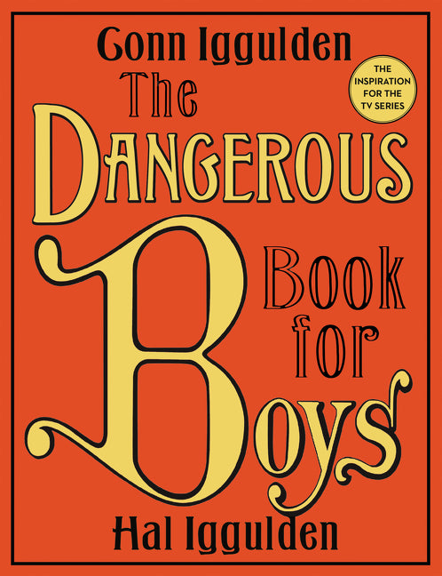 The Dangerous Book for Boys – Toys on the Square